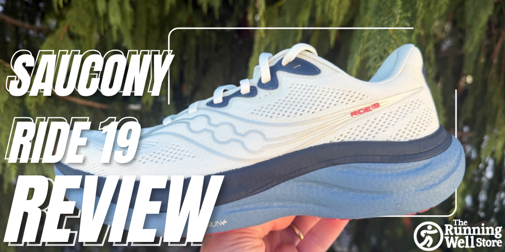 Saucony Ride 19 Review | Running Well Store – runningwellstore